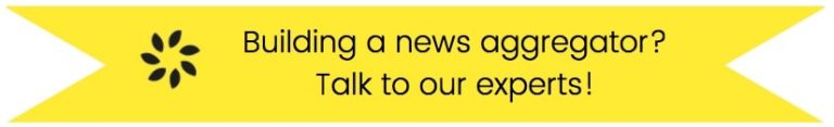 How to Create a News Aggregator Website? - Sloboda studio